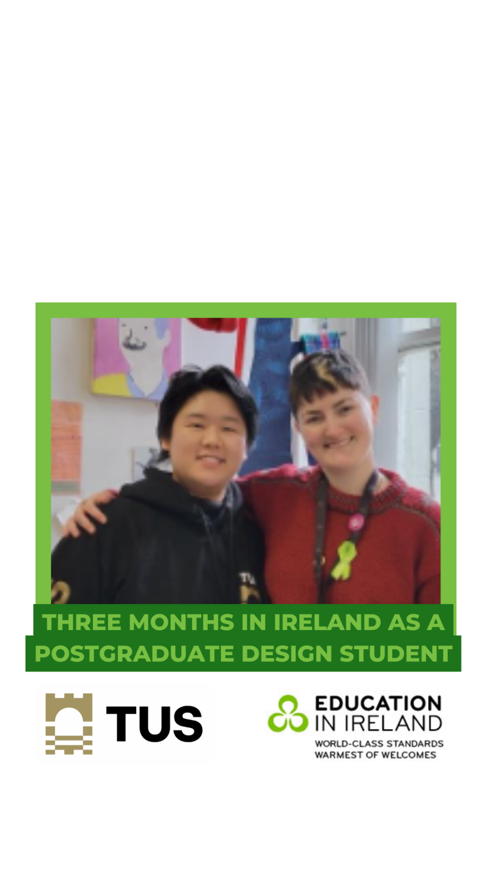 My time in Ireland as a Postgraduate Design Student | Study in Ireland ...